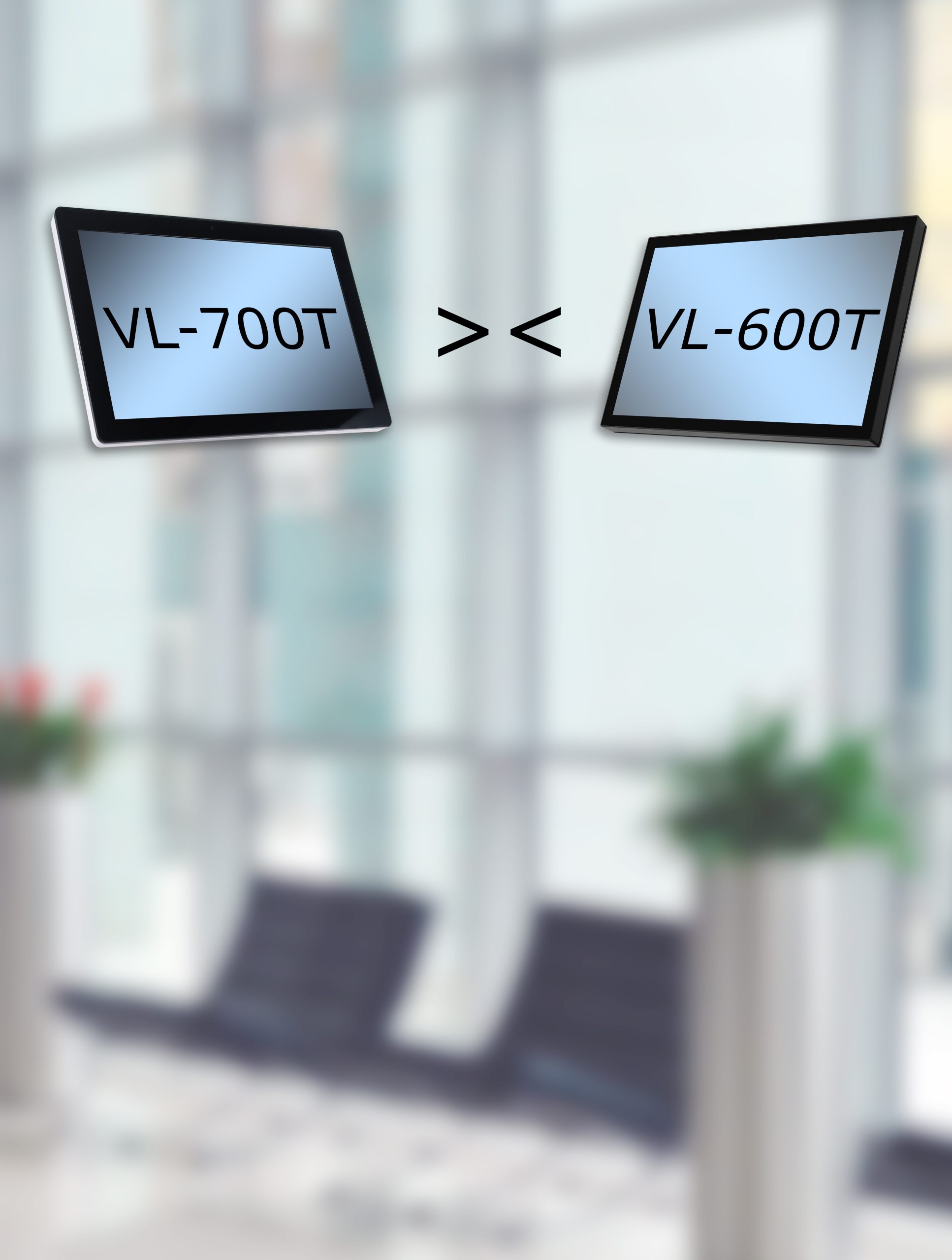 VL-600 & VL-700 – Which All-in-One Touch PC should I choose? - VisionLine